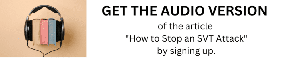 How To Stop An SVT Episode (Mistakes To Avoid) | Stop SVT